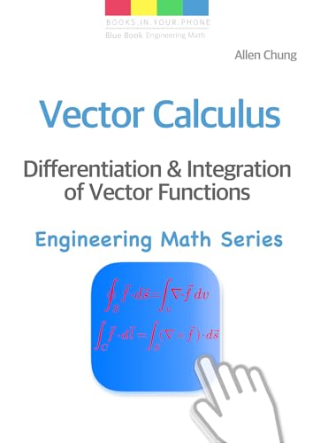 Vector Calculus - Differentiation and Integration of Vector Functions ...