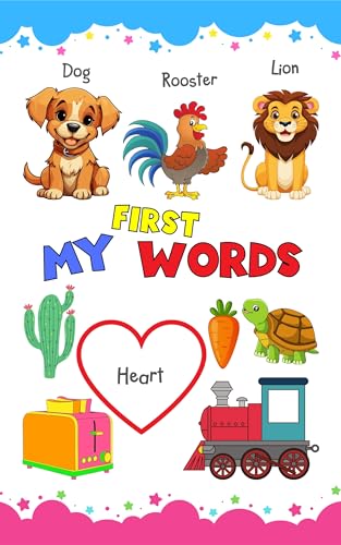 My First Words: An Early Learning Picture Book for Kids with Adorable ...