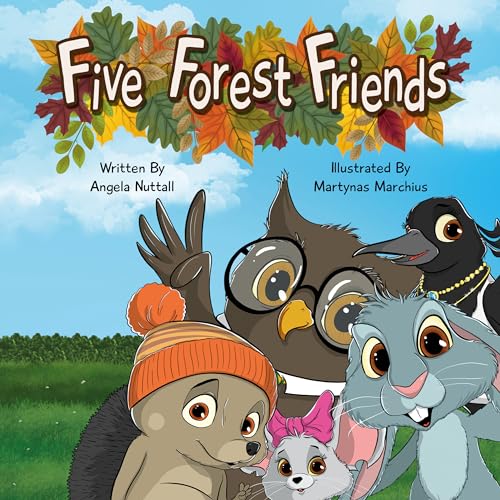 Five Forest Friends: A heart-warming tale of friendship, resilience ...