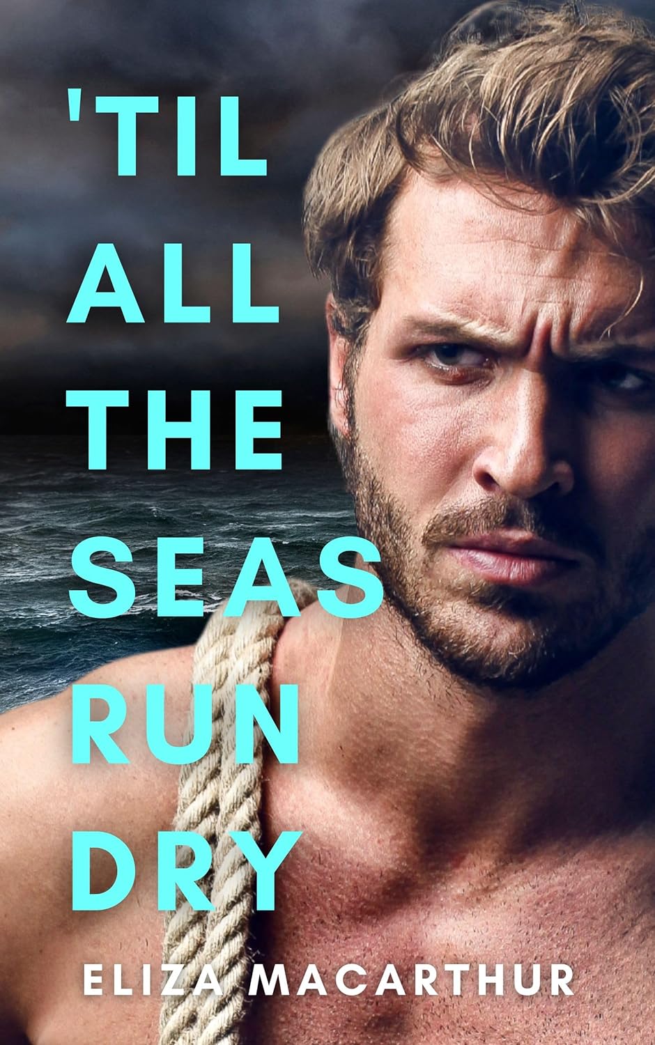 ‘Til All the Seas Run Dry (Elements of Pining, #2) by Eliza MacArthur ...