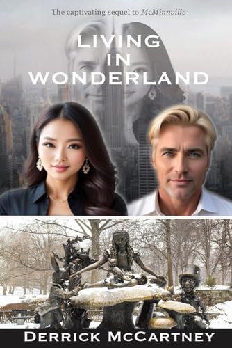 LIVING IN WONDERLAND by Derrick McCartney | Goodreads