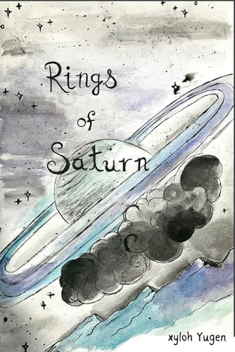 Rings of Saturn by xyloh Yugen | Goodreads