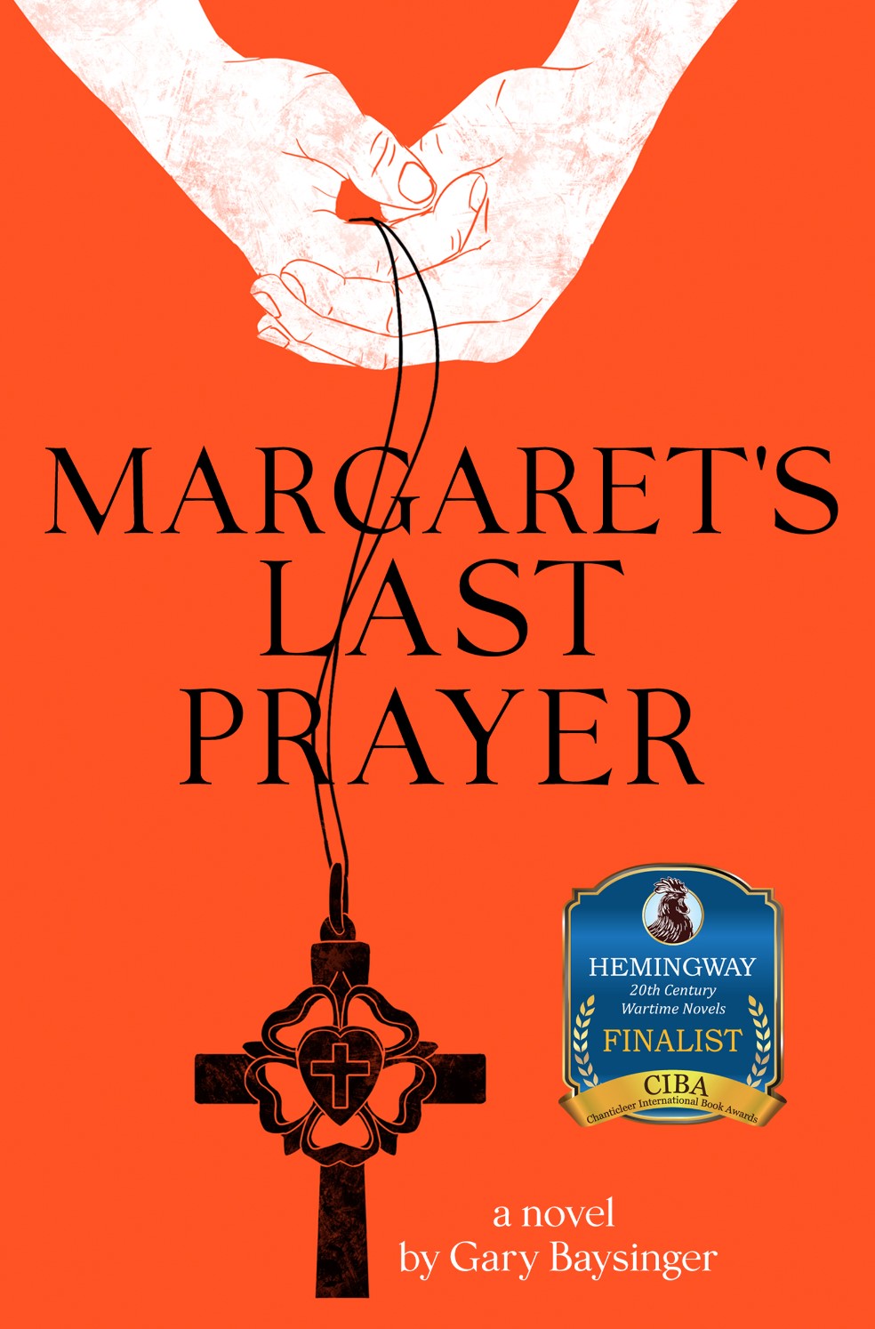 Margaret's Last Prayer: A World War II Family Saga by Gary Baysinger ...
