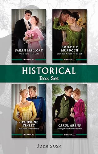 Historical Box Set June 2024/Wed In Haste To The Duke/More Than A Match For The Earl/Miss Isobel ...