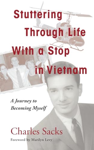 Stuttering Through Life With a Stop in Vietnam: A Journey to Becoming ...