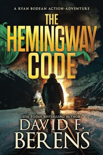The Hemingway Code by David F. Berens | Goodreads