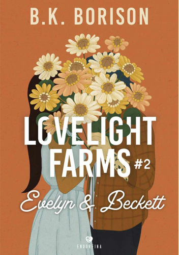 Evelyn & Beckett (Lovelight, #2) by B.K. Borison | Goodreads