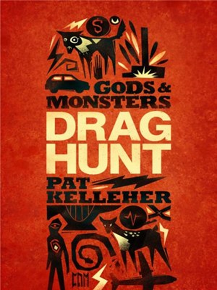 Drag Hunt by Pat Kelleher | Goodreads