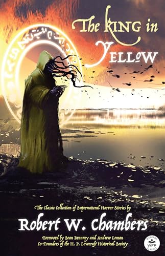 The King in Yellow: Annotated by Robert W. Chambers | Goodreads