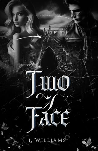Two/Face by L. Williams | Goodreads