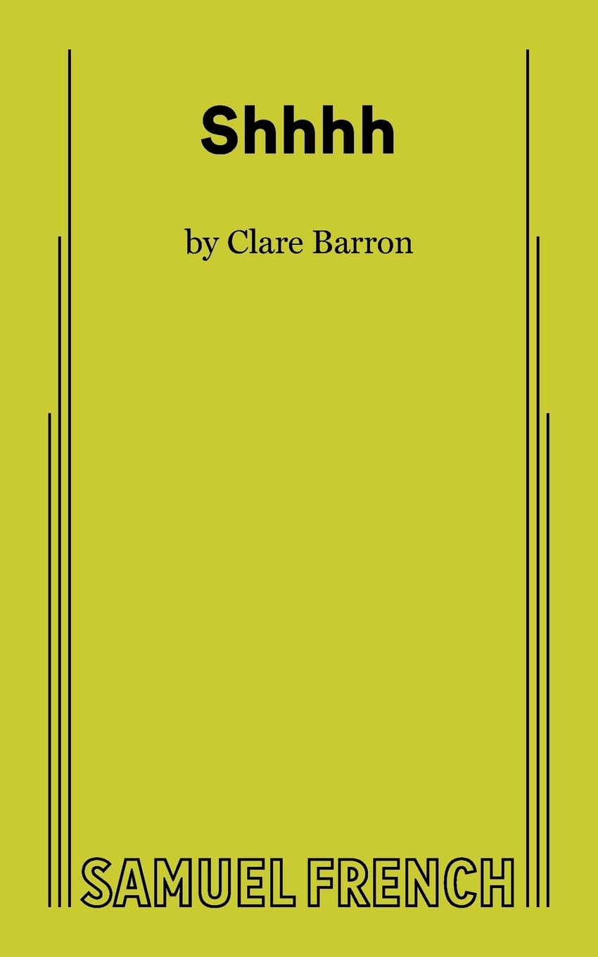 Shhhh by Clare Barron | Goodreads