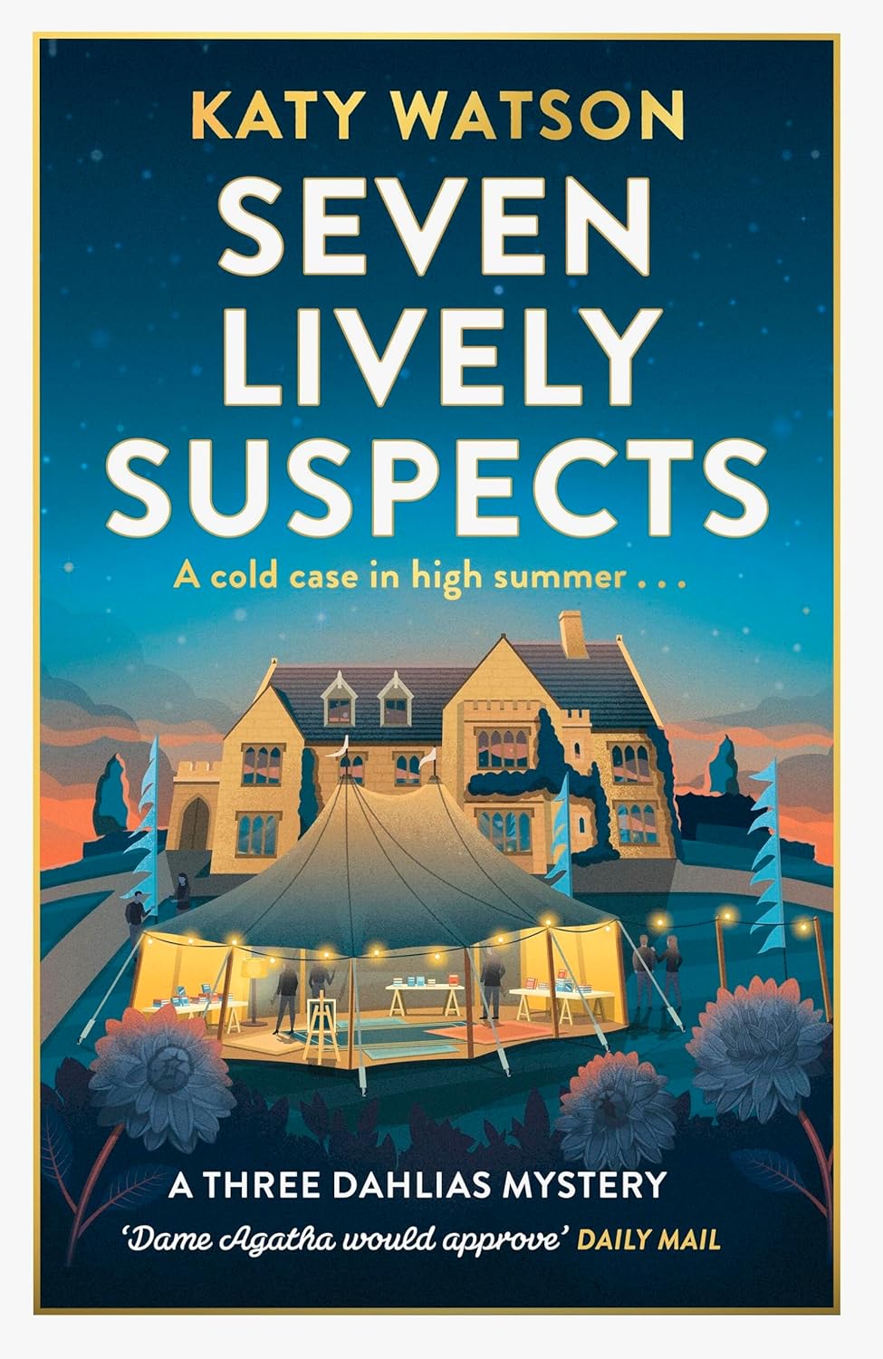 Seven Lively Suspects (Three Dahlias Mysteries, #3) by Katy Watson ...