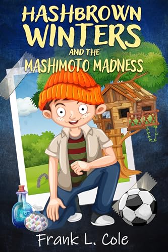 Hashbrown Winters and the Mashimoto Madness by Frank L. Cole | Goodreads