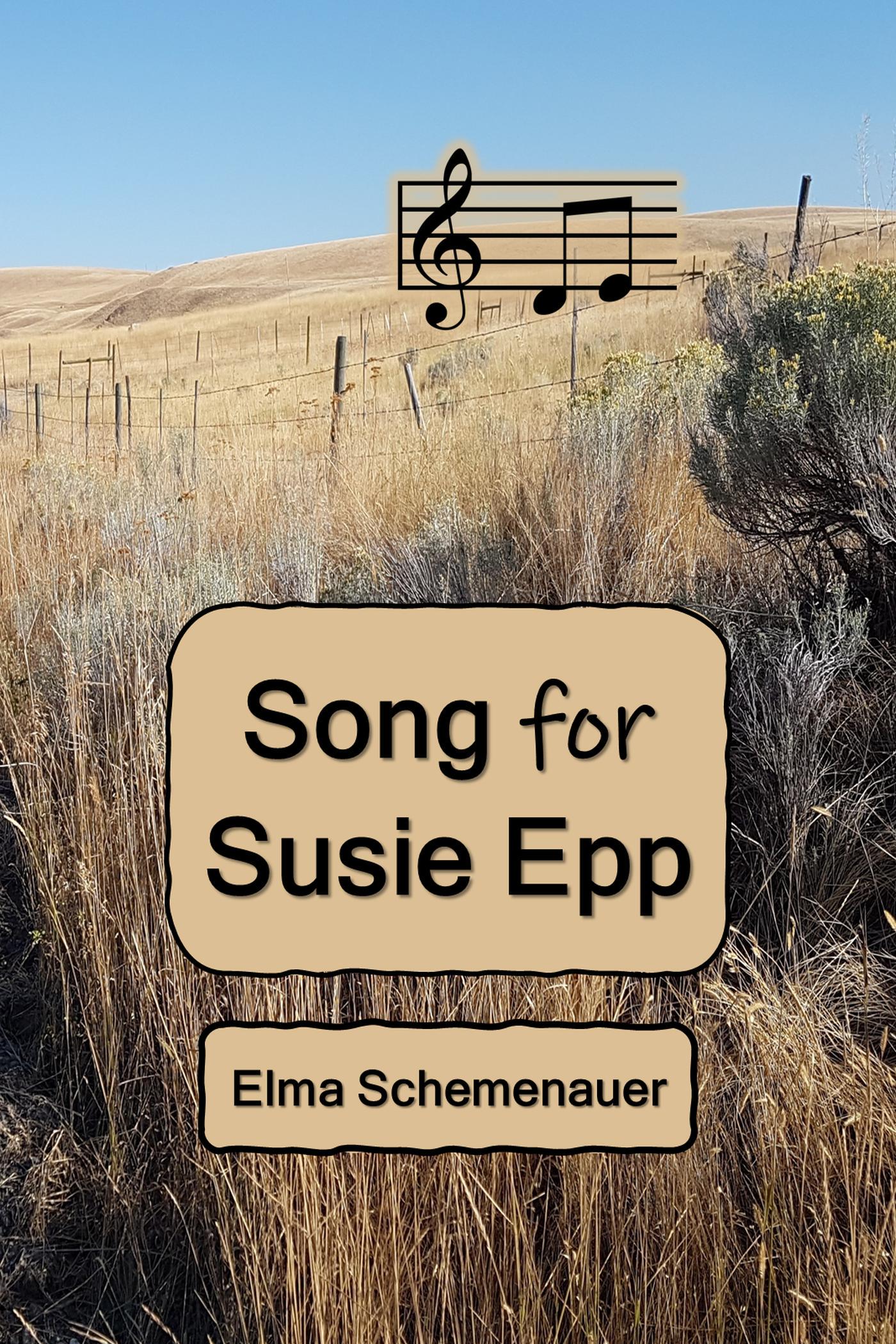 Song for Susie Epp by Elma Schemenauer | Goodreads