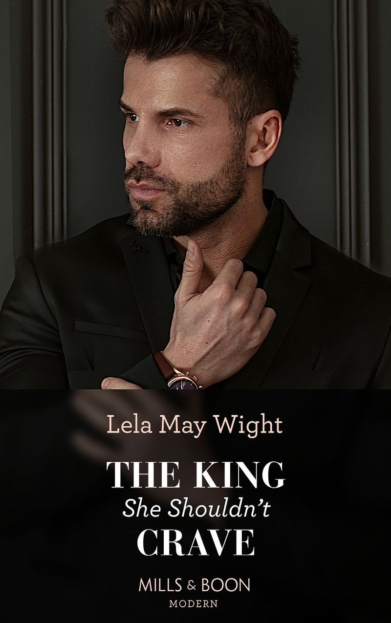The King She Shouldn't Crave (Mills & Boon Modern) by Lela May Wight ...