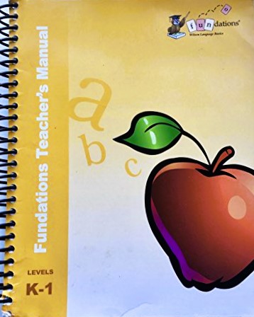 Fundations Teacher's Manual K-1 by Barbara A. Wilson | Goodreads