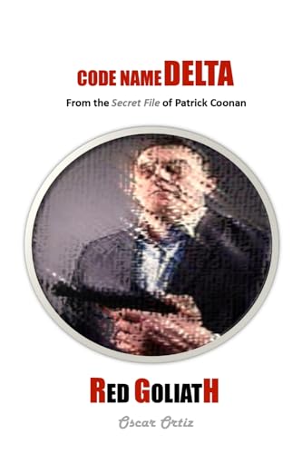 Red Goliath (Code Name Delta Book 2) by Oscar Ortiz | Goodreads