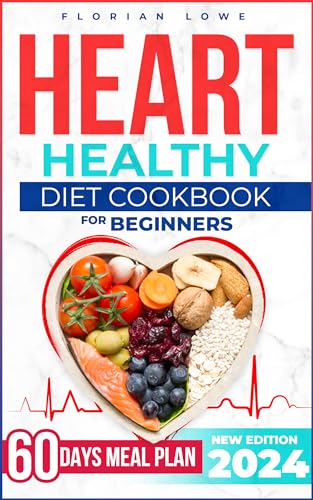 HEART HEALTHY COOKBOOK FOR BEGINNERS: Embrace Delicious, No-Oil Frying Recipes for a Vibrant ...
