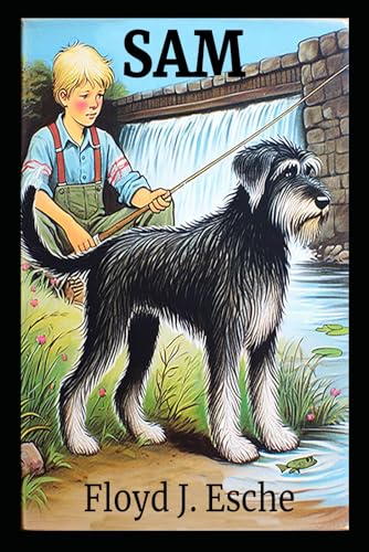 Sam by Floyd John Esche | Goodreads