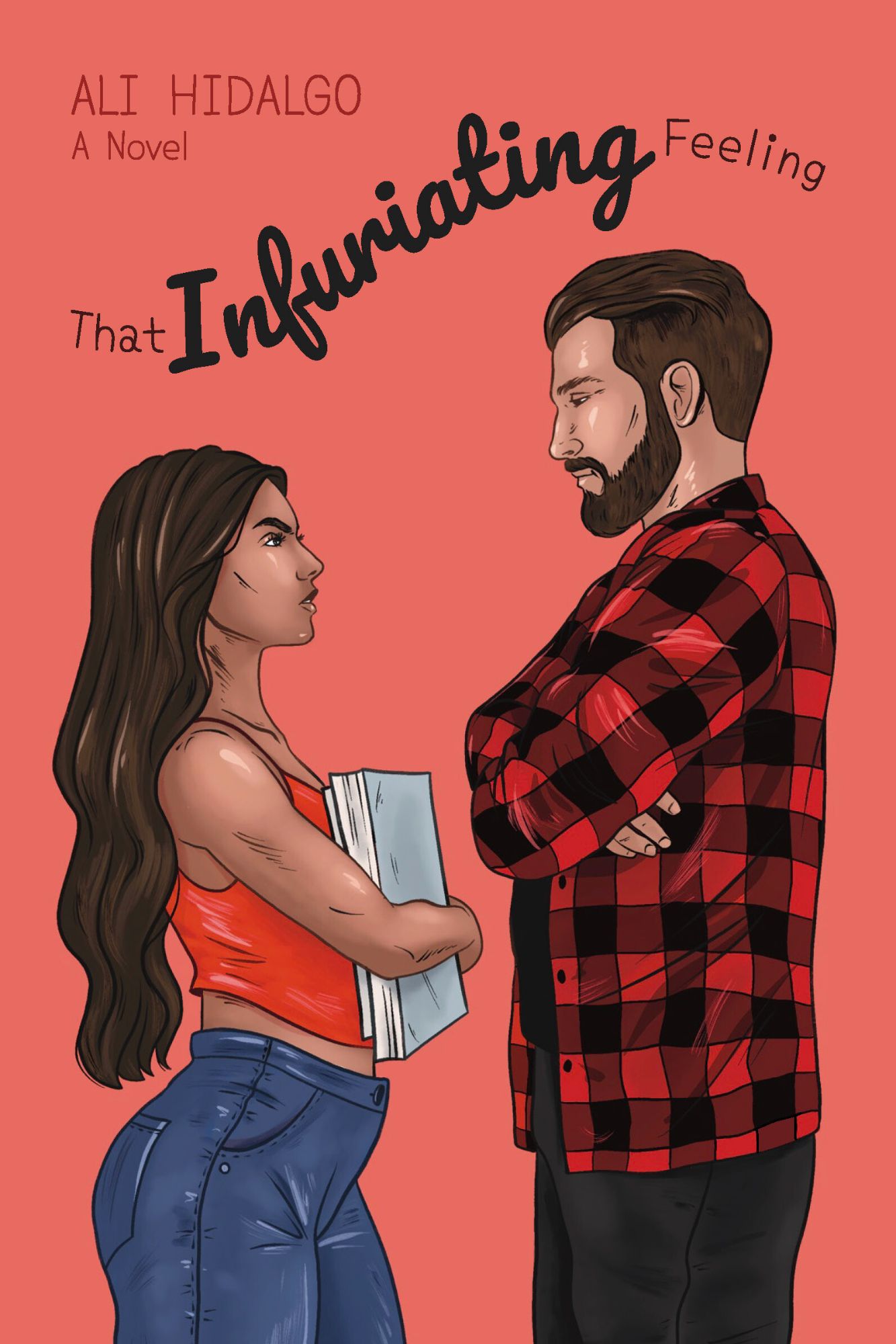 That Infuriating Feeling (Chasing Feelings Book 2) by Ali Hidalgo ...