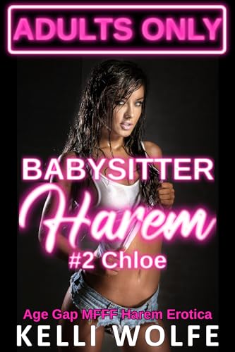 Babysitter Harem: Chloe by Kelli Wolfe | Goodreads