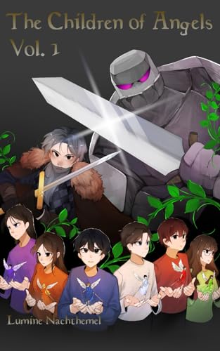 The Children of Angels Vol. 1 by Lumine Nachthemel | Goodreads