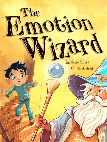 The Emotion Wizard: An Enchanting and Motivational Book About Self ...