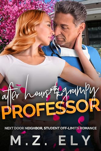 After Hours with the Grumpy Professor by M.Z. Ely | Goodreads