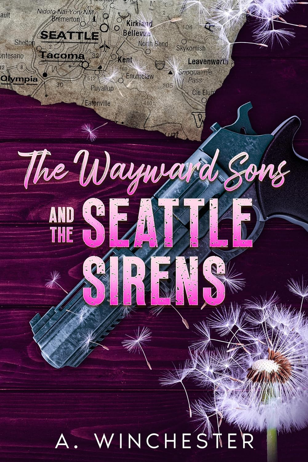 The Wayward Sons & The Seattle Sirens by A. Winchester | Goodreads