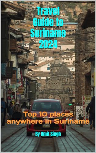 Travel Guide to Suriname 2024: Top 10 places anywhere in Suriname by ...