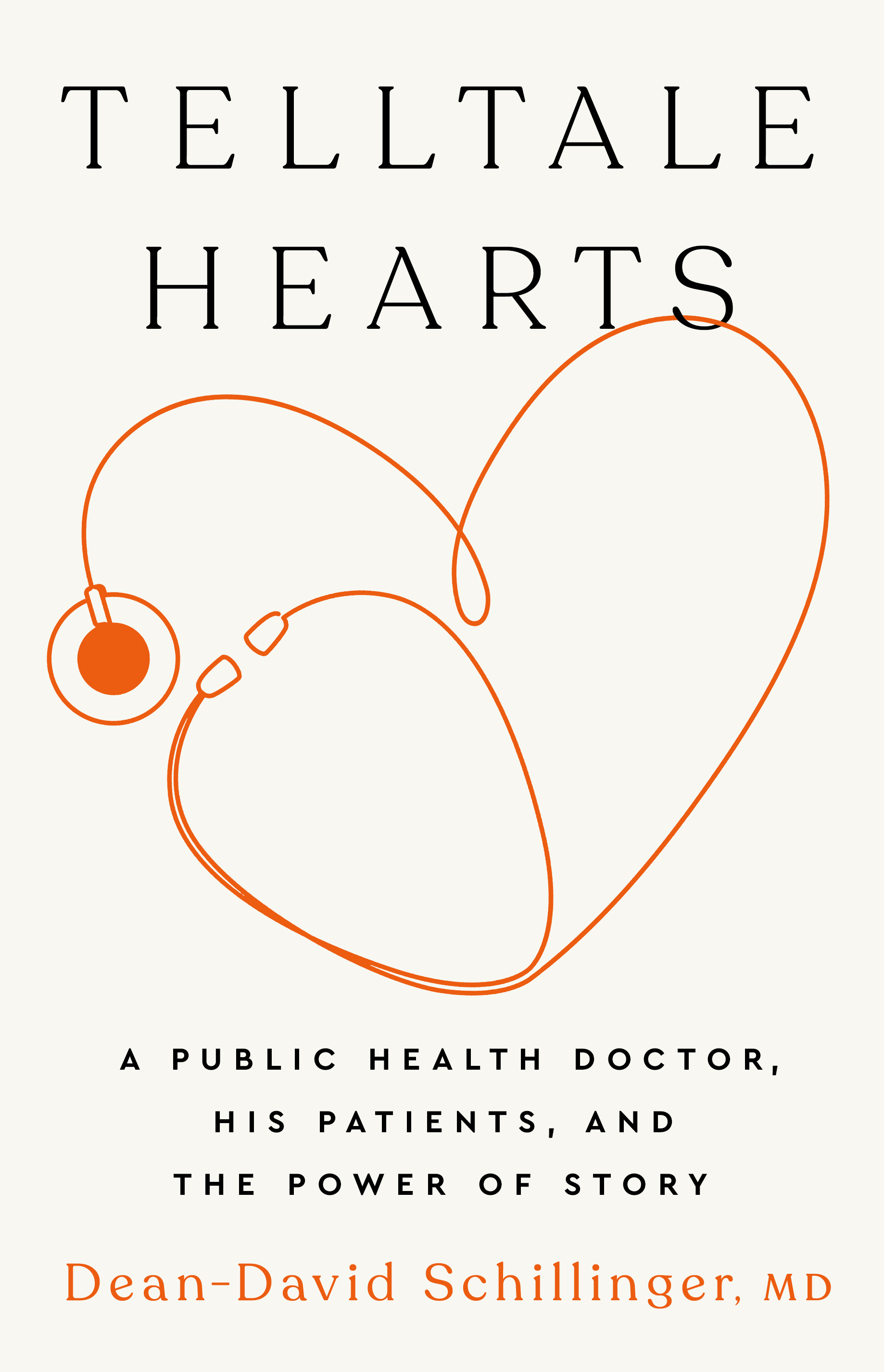 Telltale Hearts: A Public Health Doctor, His Patients, and the Power of ...