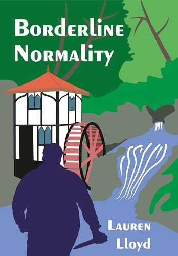 Borderline Normality by Lauren Lloyd | Goodreads