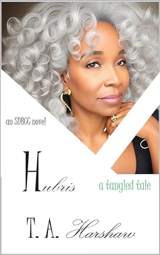 Hubris: a tangled tale by T.A. Harshaw | Goodreads