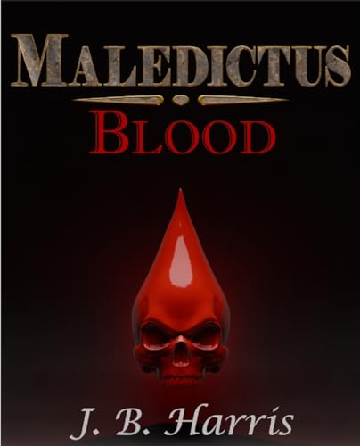 Maledictus: Blood by Jeremiah Harris | Goodreads