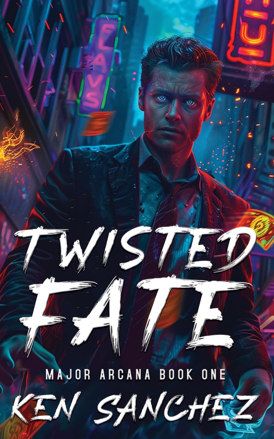 Twisted Fate (Major Arcana #1) by Ken Sanchez | Goodreads