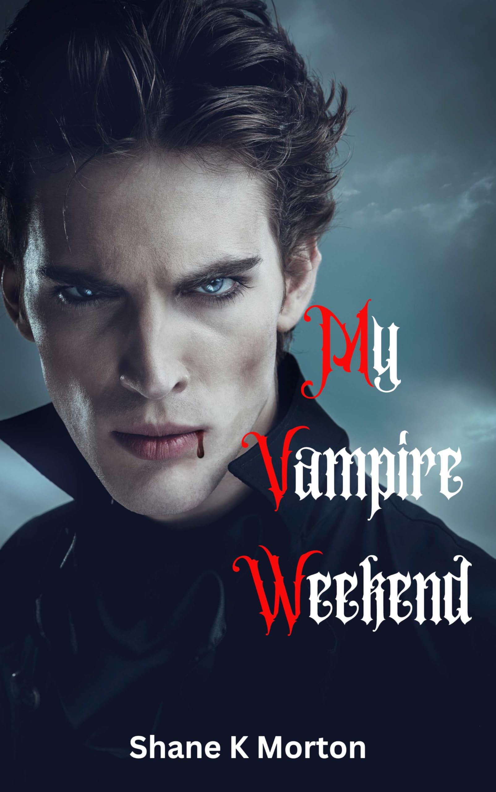 My Vampire Weekend by Shane K. Morton | Goodreads