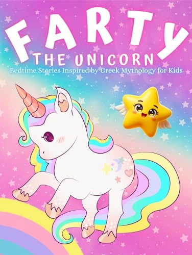 Farty the Unicorn Bedtime Stories Inspired by Greek Mythology for Kids ...