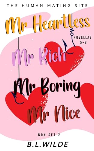 The Human Mating Site Box Set 2: A Steamy, Dating Humour Novella's 5-8 by B.L. Wilde | Goodreads
