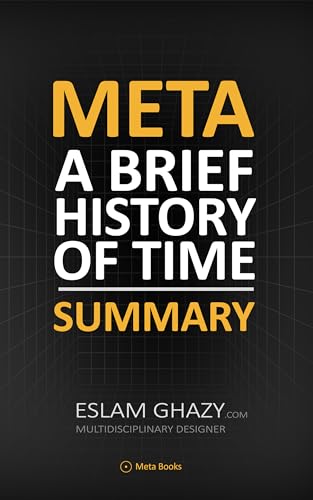 Meta A Brief History of Time: Summary and Mind map by Eslam Ghazy ...