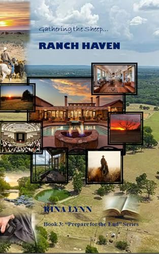 RANCH HAVEN: Book 3: Prepare For The End Series by Rina Lynn | Goodreads