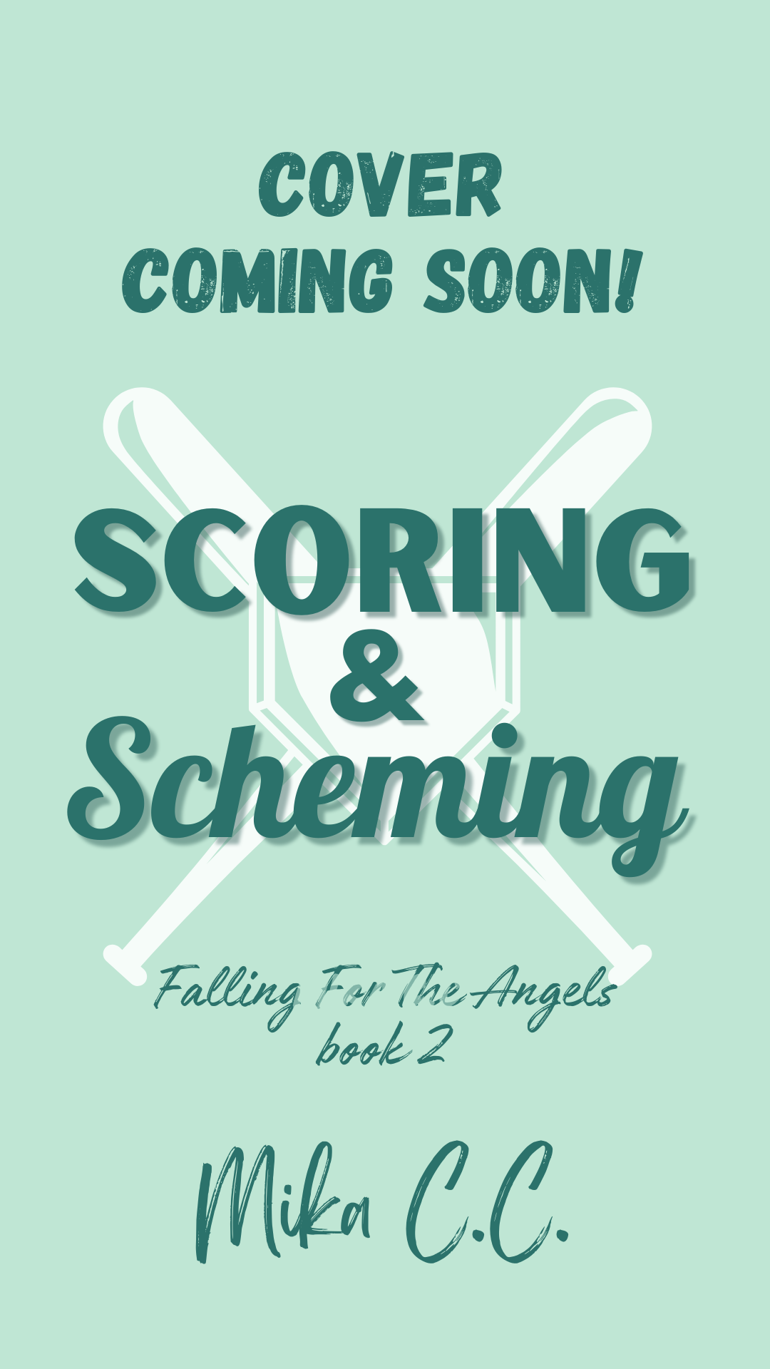 Scoring & Scheming (Falling For The Angels Book 2) by Mika C.C. | Goodreads