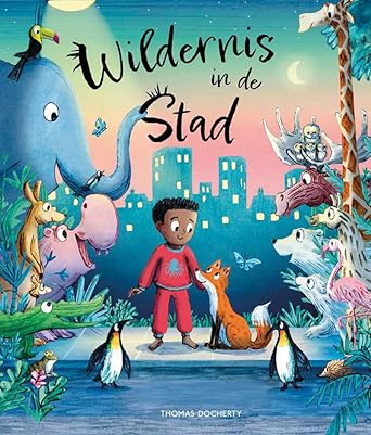 Wildernis in de stad by Thomas Docherty | Goodreads