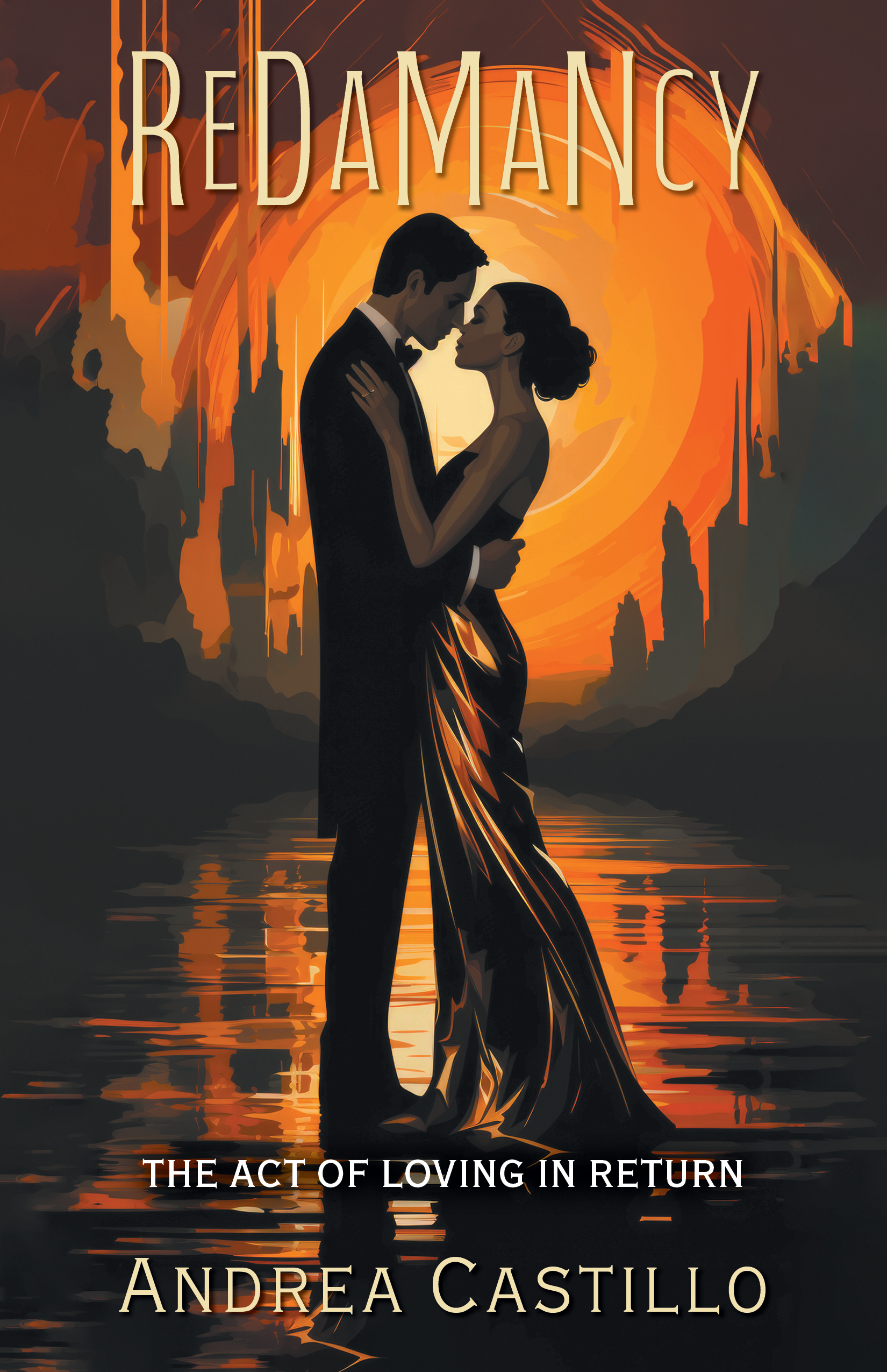 Redamancy: The Act of Loving in Return by Andrea Castillo | Goodreads