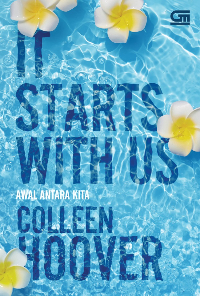 It Starts With Us - Awal Antara Kita by Colleen Hoover | Goodreads