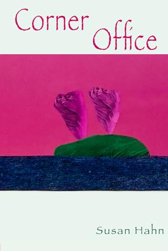 Corner Office by Susan Hahn | Goodreads