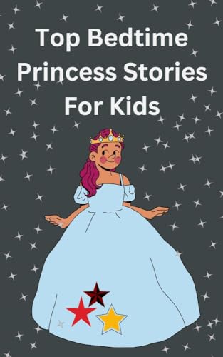 Top Princess Bedtime Stories For Kids by Amina Nasrullah | Goodreads