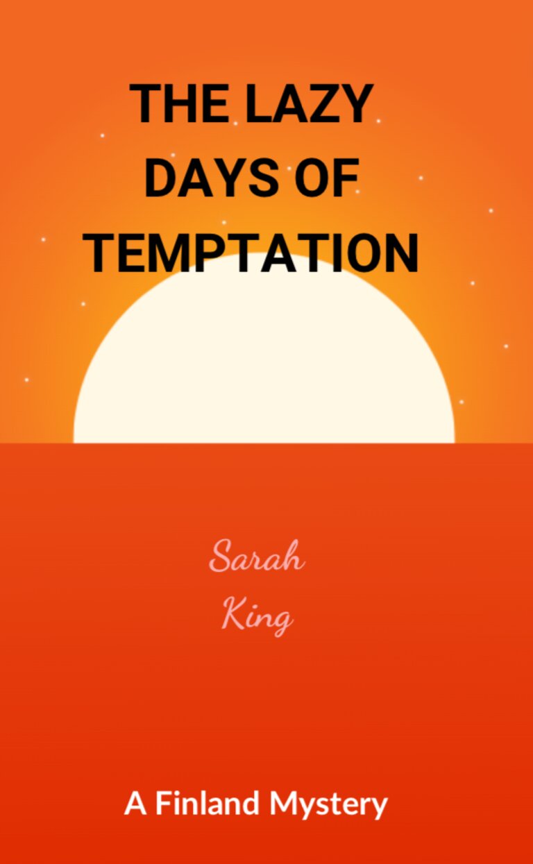 The Lazy Days of Temptation by Sarah King | Goodreads
