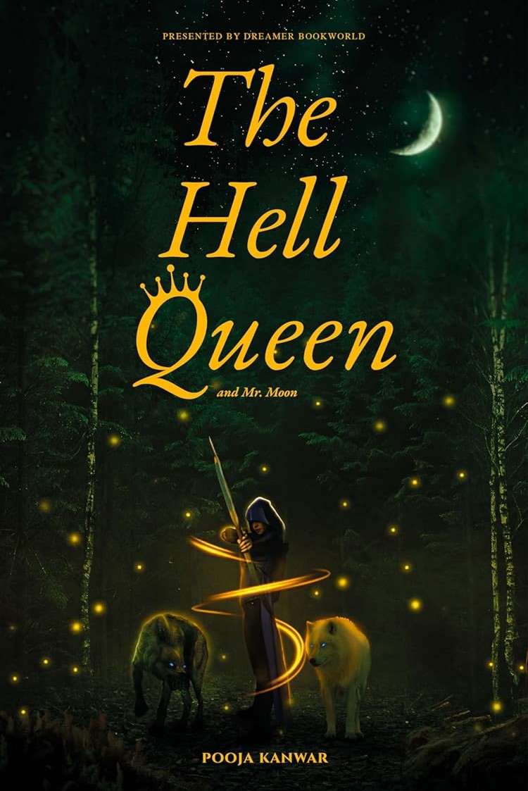 The Hell Queen & Mr. Moon by Pooja Kanwar | Goodreads