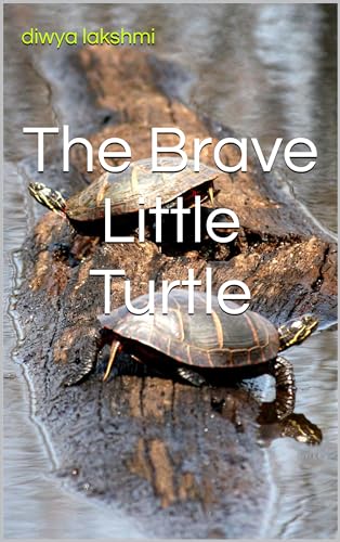 The Brave Little Turtle by La La | Goodreads
