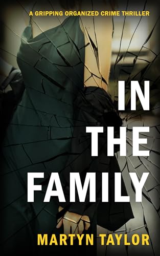In the Family by Martyn Taylor | Goodreads